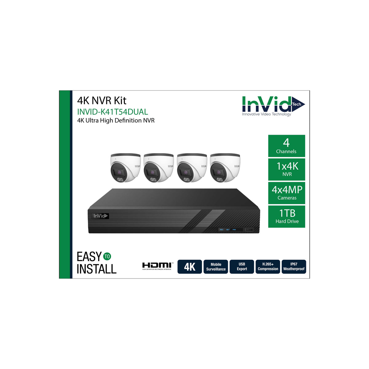 INVID-K41T54-DUAL: (1) 4 Channel NVR + (4) 4-Megapixel Cameras — Invidtech